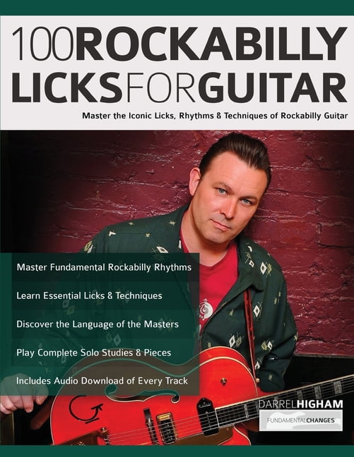 Rockabilly Guitar: 100 Rockabilly Licks For Guitar: Master the Iconic Licks, Rhythms ...