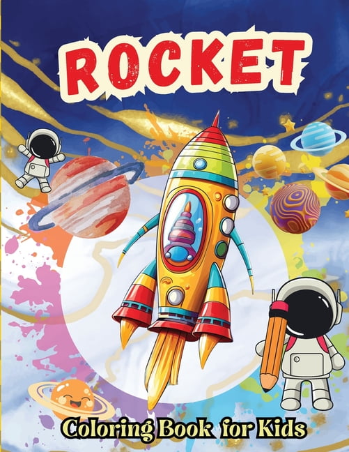 Rocket Coloring Book for Kids: 50 Fun and amazing coloring pages for ...