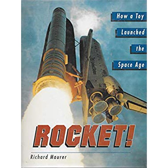 Pre-Owned Rocket! : How a Toy Launched the Space Age 9780517596289 ...