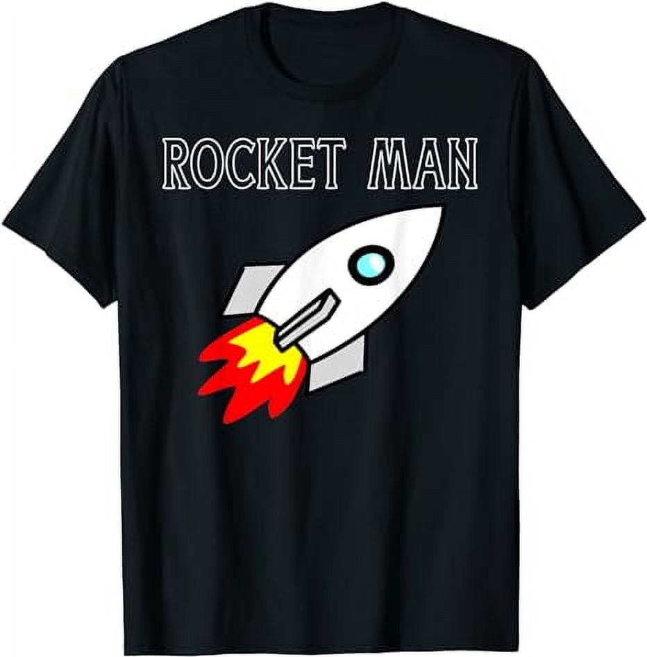 Rocket Man Spaceship tshirt for men who love rockets - Walmart.com