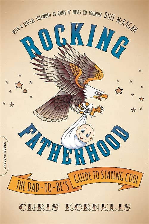 Pre-Owned Rocking Fatherhood: The Dad-To-Be's Guide to Staying Cool ...