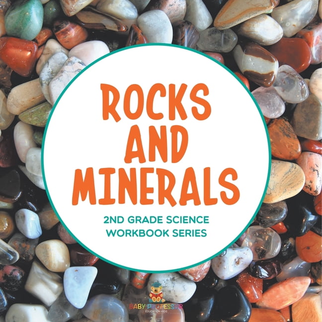Rocks and Minerals: 2nd Grade Science Workbook Series, (Paperback ...
