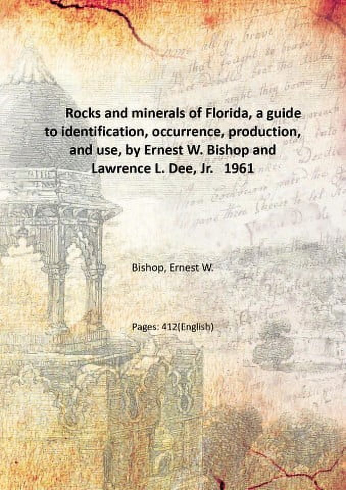 Rocks and minerals of Florida, a guide to identification, occurrence ...