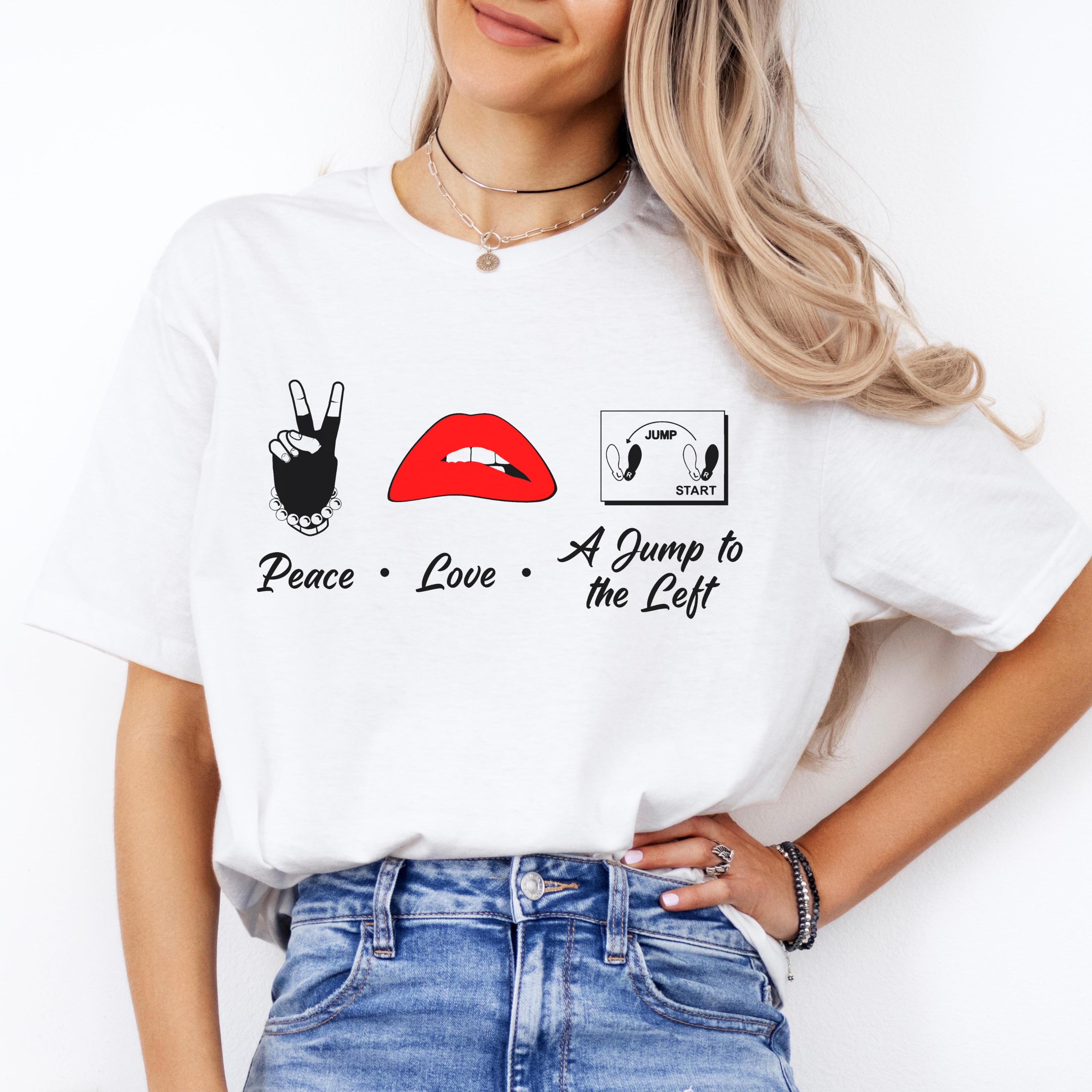 Rocky Horror Picture Show Tee, Peace Love Jump to The Left, Funny T ...