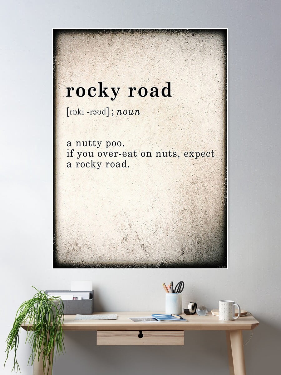 Rocky Road Dictionary Definition (Bathroom Art) Poster Wall Art, Modern ...