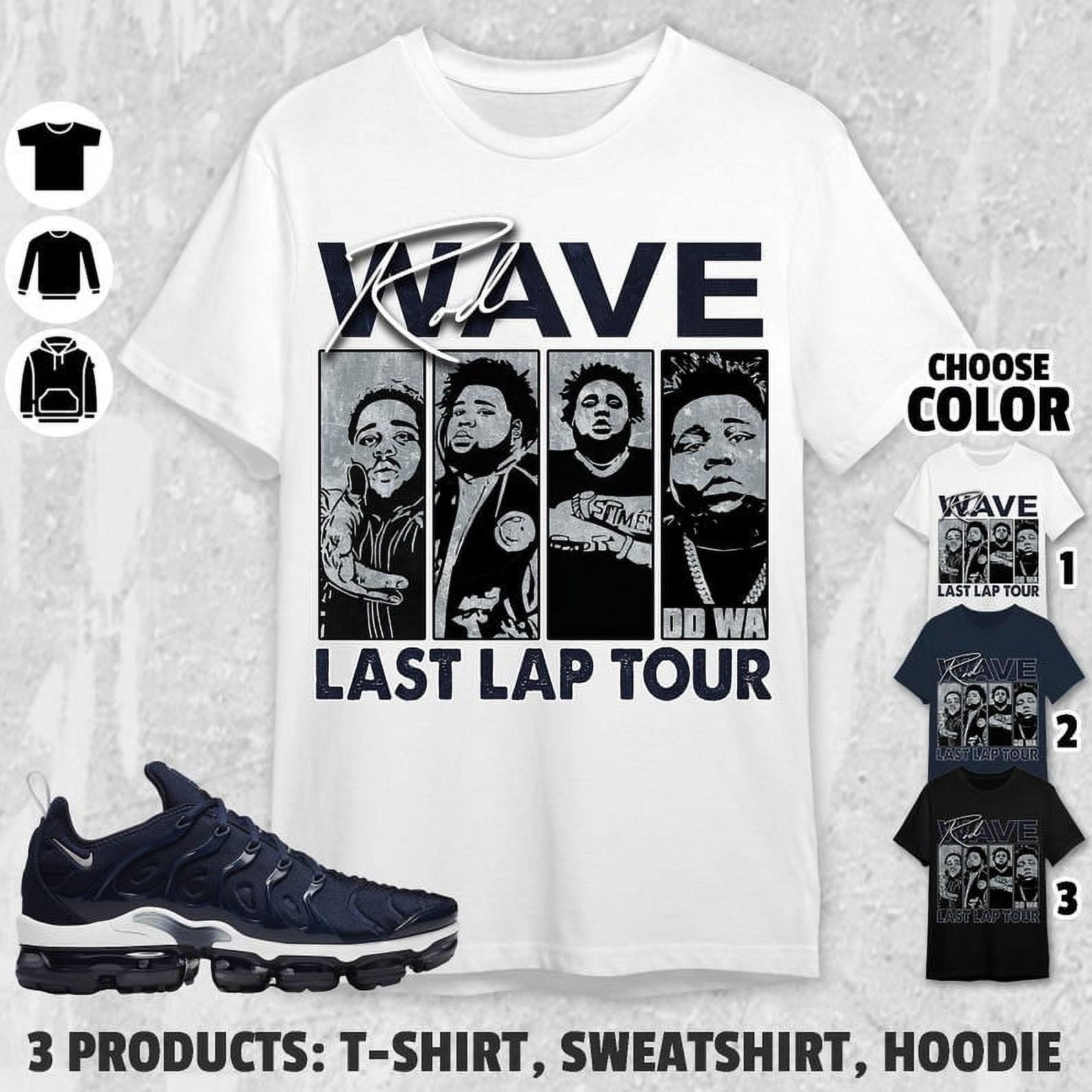 Rod Wave Last Lap Tour Unisex Color Shirt To Match VaporMax Plus ...