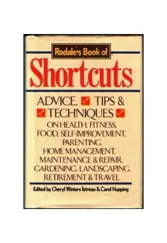 Pre-Owned Rodale's Book of Shortcuts: Advice Tips and Techniques on ...