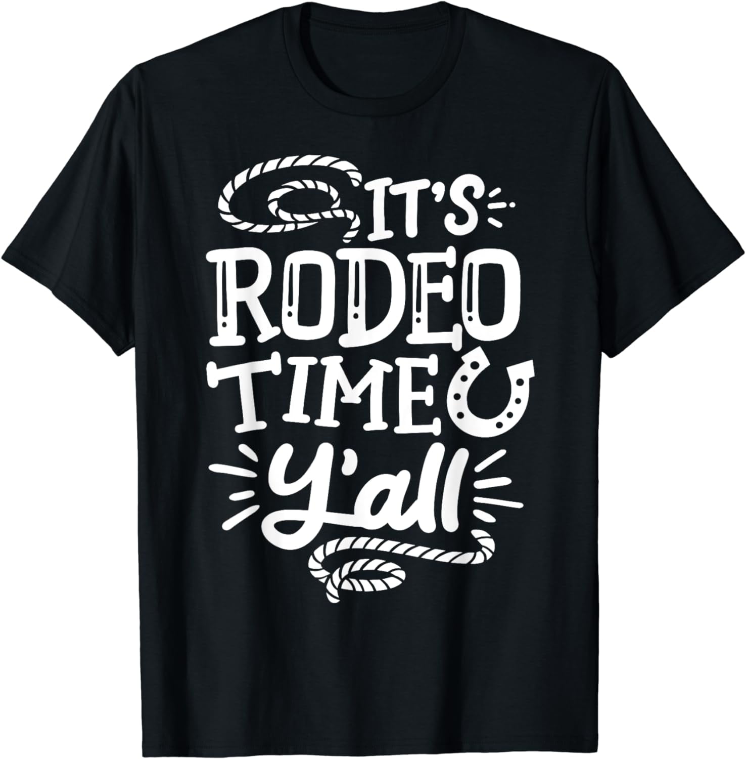 Rodeo It's Rodeo Time Y'all Funny Creative Graphic T-Shirt - Walmart.com