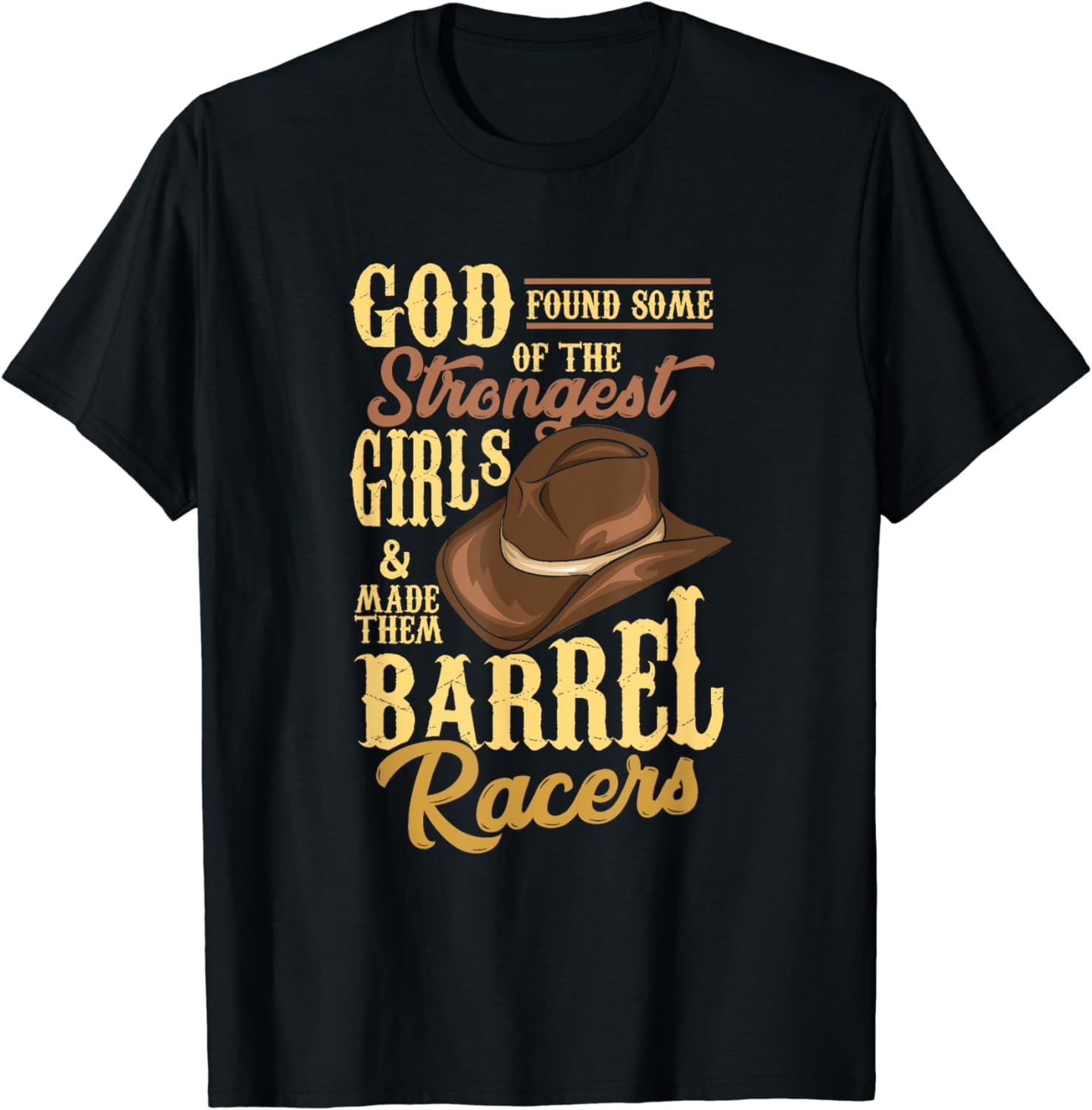 Rodeo Queen Quotes God Strongest Girls Funny Barrel Racing T-Shirt ...