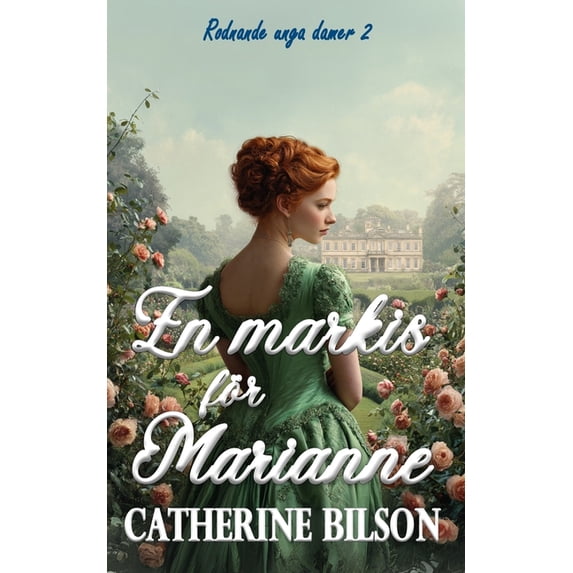 Rodnande Unga Damer En markis fÃ¶r Marianne: En gripande regencyroman ...