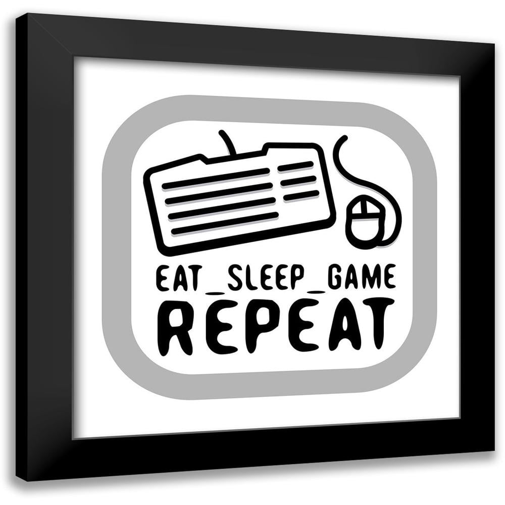 Rodriquez Jr, Enrique 20x20 Black Modern Framed Museum Art Print Titled - Eat Sleep Game Repeat ...