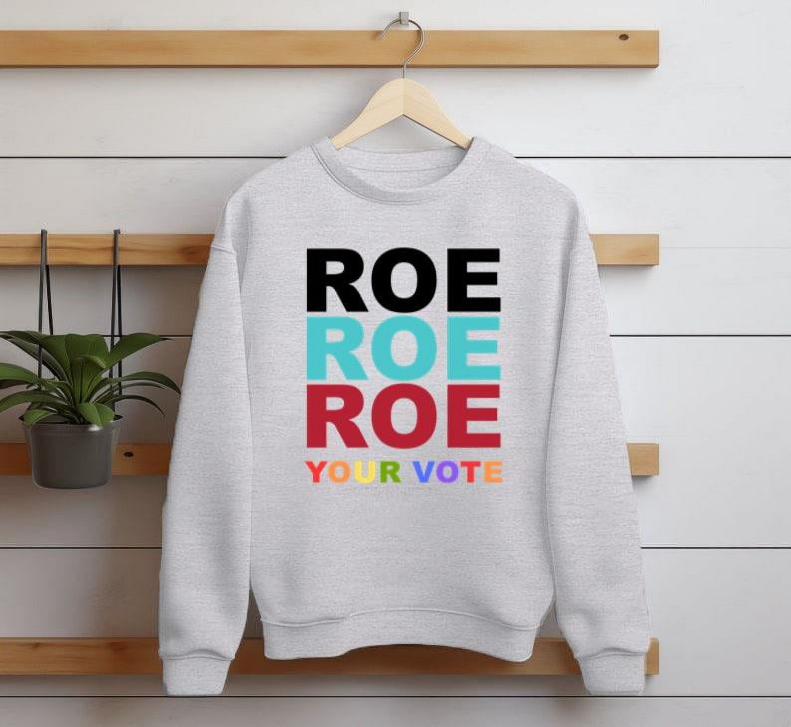 Roe V Wade, Make your Vote Count T-Shirt, Political Election Shirt ...