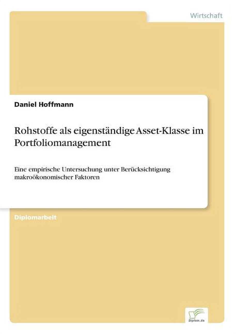Rohstoffe als eigenstÃ¤ndige Asset-Klasse im Portfoliomanagement: Eine ...