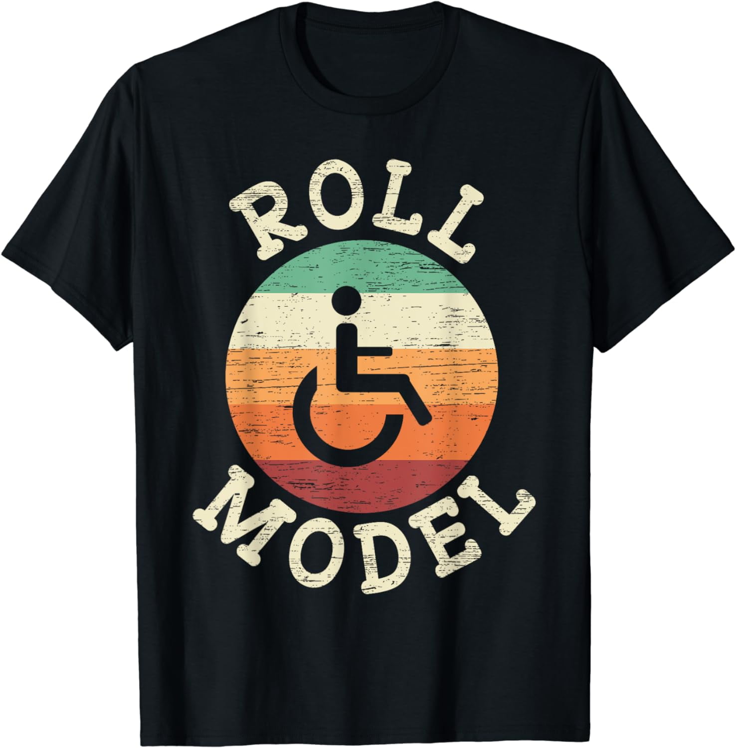 Role Model Wheelchair User Handicap Amputee PWD Disabled T-Shirt ...