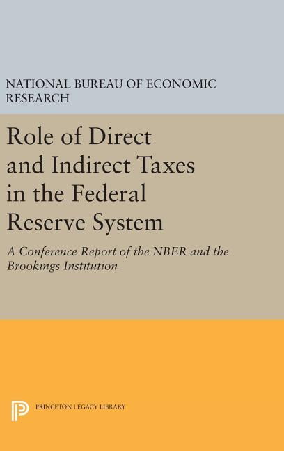 Role of Direct and Indirect Taxes in the Federal Reserve System: A ...
