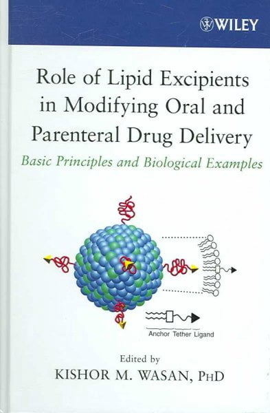 Pre-Owned Role of Lipid Excipients in Modifying Oral and Parenteral ...
