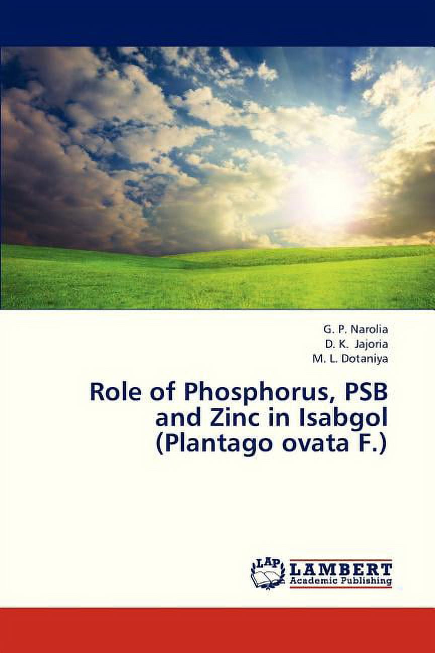 Role of Phosphorus, Psb and Zinc in Isabgol (Plantago Ovata F ...