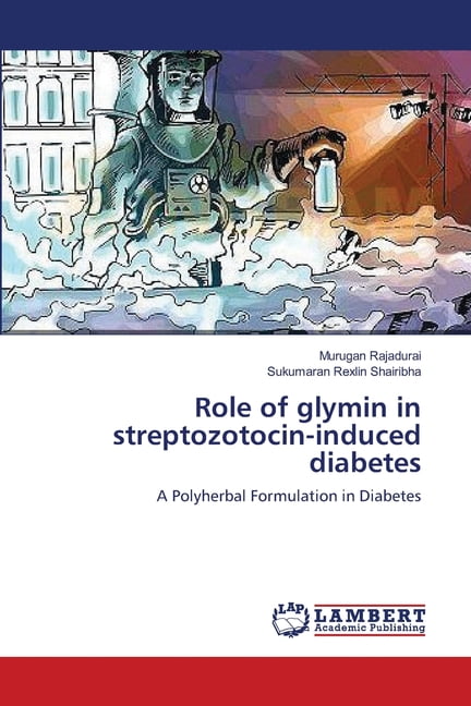 Role of glymin in streptozotocin-induced diabetes (Paperback) - Walmart.com