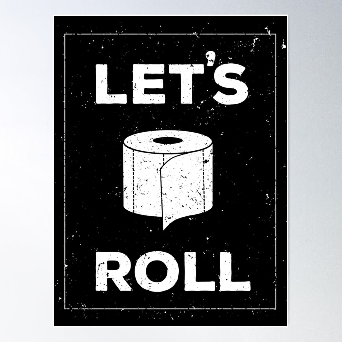 Let'S Roll Digital, Funny Bathroom, Funny Restroom Art, Mens Room Decor ...