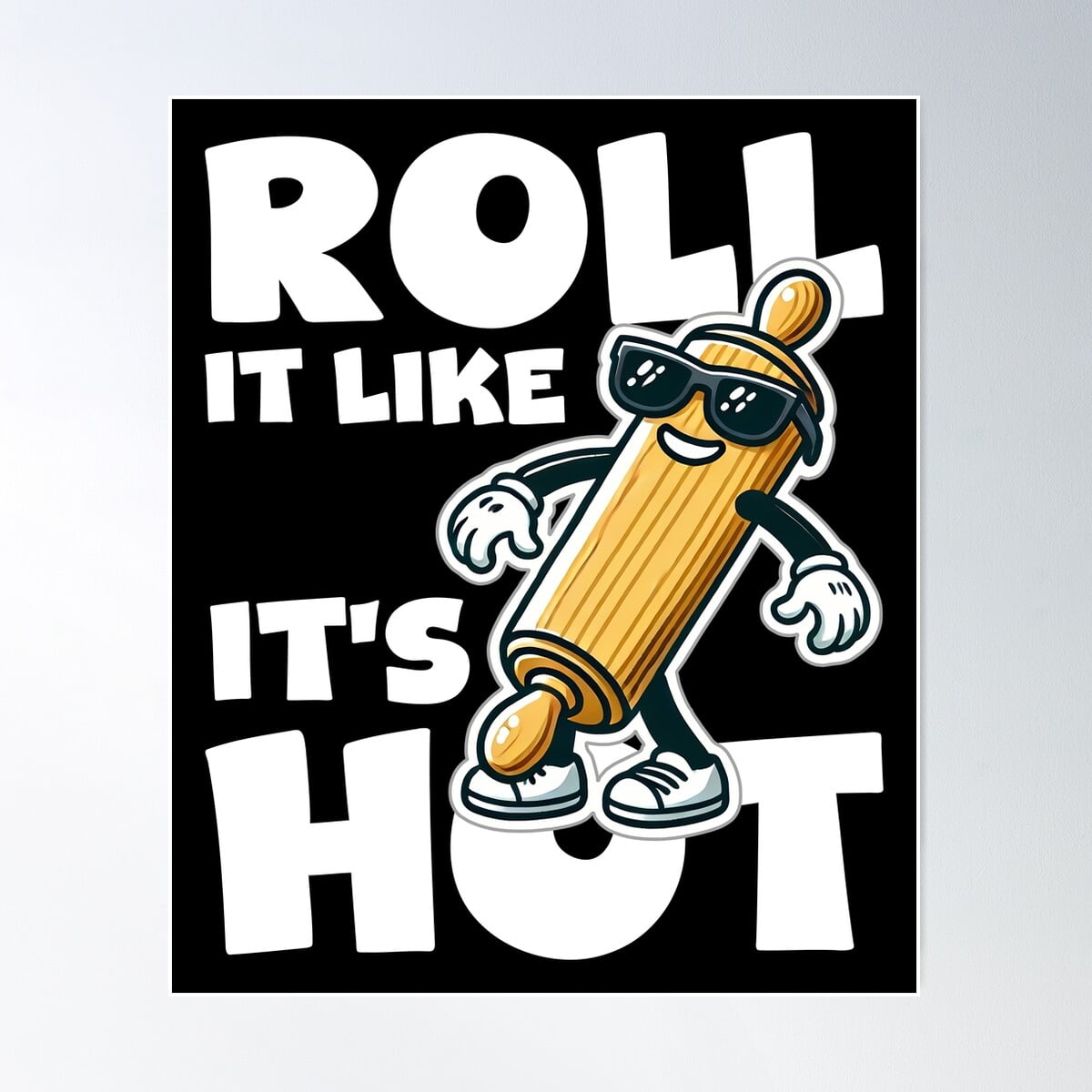 Roll It Like It'S Hot - Cooking Gift Poster Wall Art, Modern Wall Decor ...