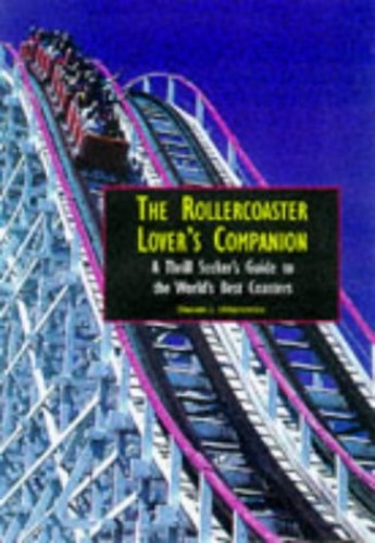 Pre-Owned The Roller Coaster Lover's Com (Paperback 9780806519241) by ...