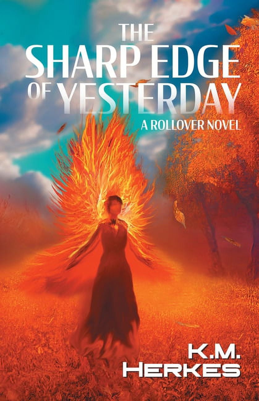 Rollover The Sharp Edge Of Yesterday: A Rollover Novel, Book 2 ...