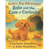 Rolo's Big Adventures Rolo's Big Adventure: Rolo and the Cave of ...