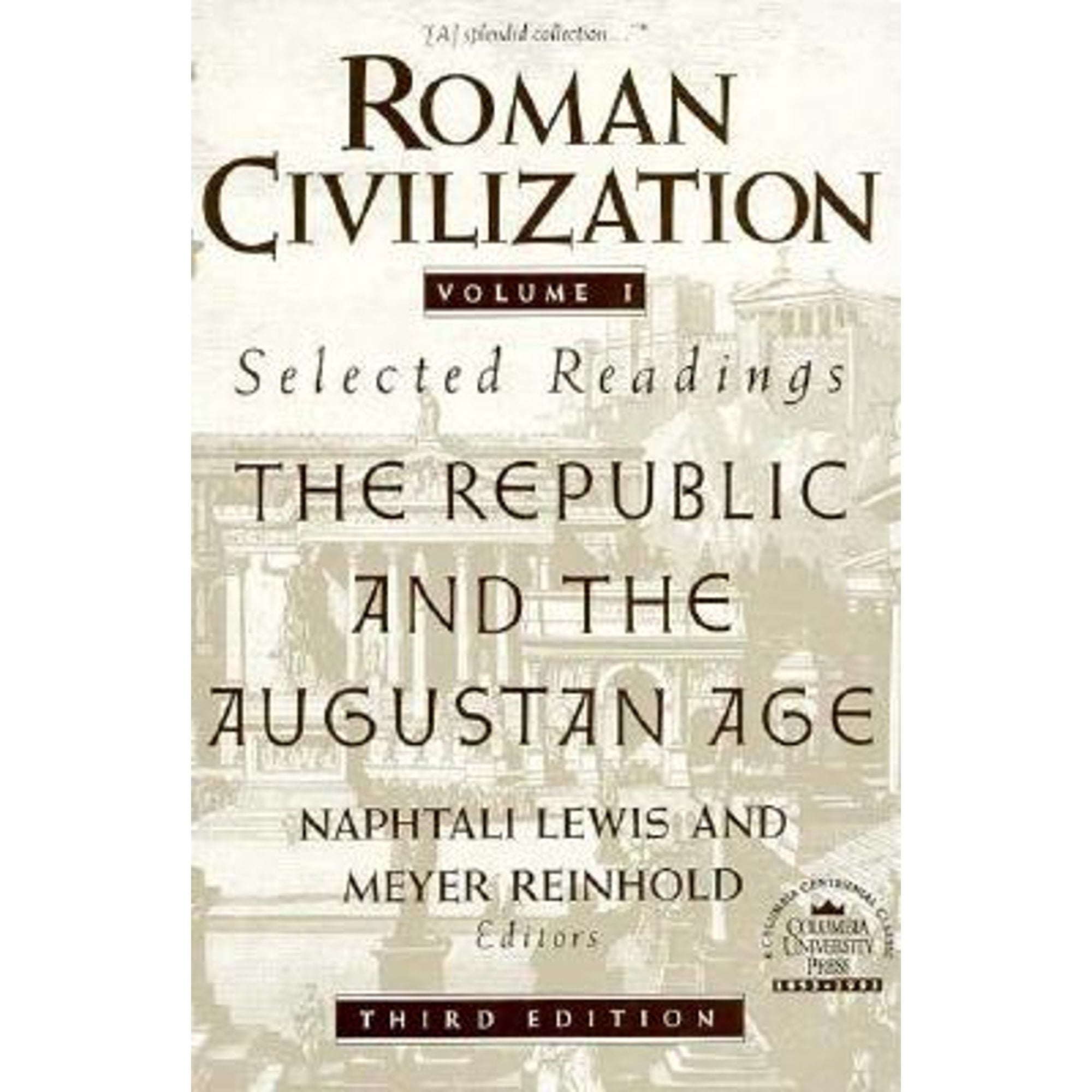 Pre-Owned Roman Civilization: Selected Readings: The Republic and the ...