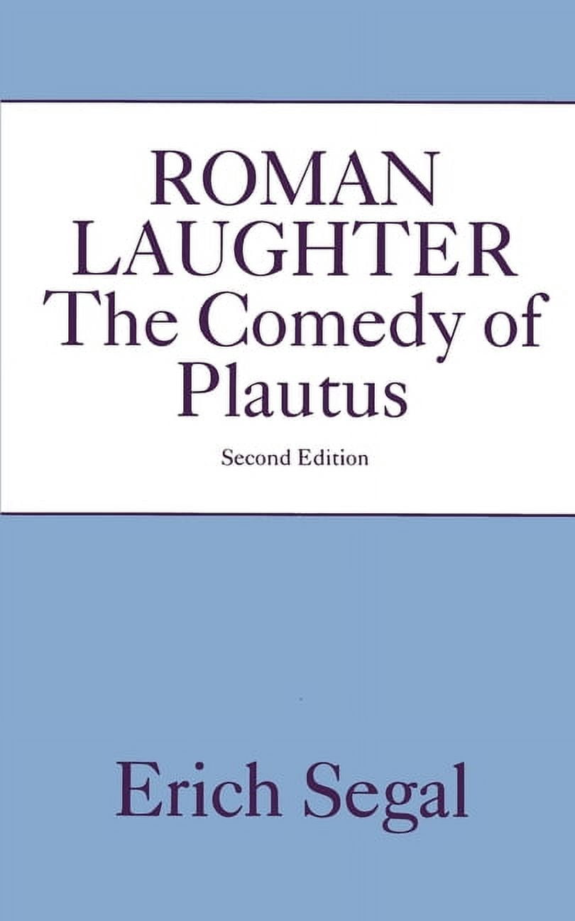 Roman Laughter: The Comedy of Plautus, (Paperback) - Walmart.com