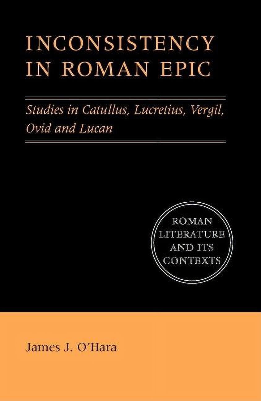 Roman Literature and Its Contexts Inconsistency in Roman Epic ...