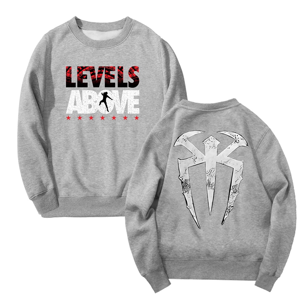 Roman Reigns Levels Above Sweatshirt Crewneck Long Sleeve Streetwear ...