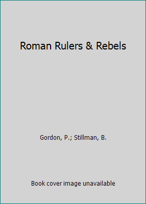 Pre-Owned Roman Rulers & Rebels (Hardcover) 0883340488 9780883340486 ...