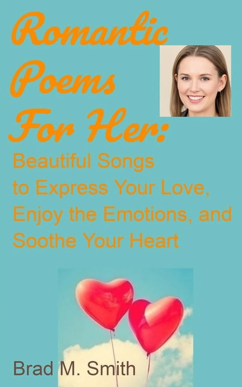 Romance Poems for Her: Romantic Poems for Her: Beautiful Songs to ...