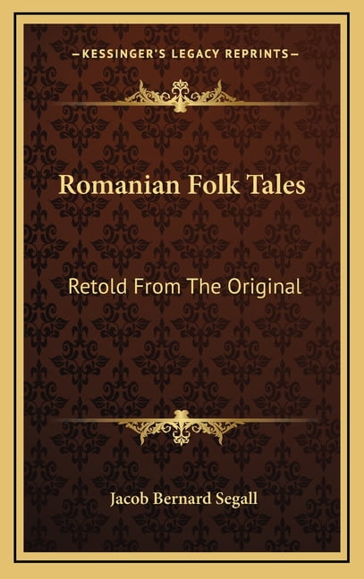 Romanian Folk Tales: Retold From The Original (Hardcover) - Walmart.com