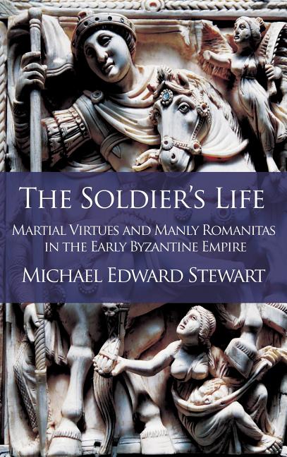 Romanitas The Soldier's Life: Martial Virtues and Manly Romanitas in ...