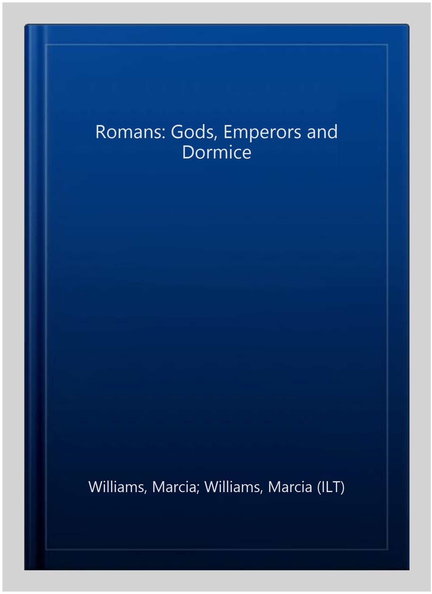 Pre-Owned Romans: Gods, Emperors And Dormice - Walmart.com