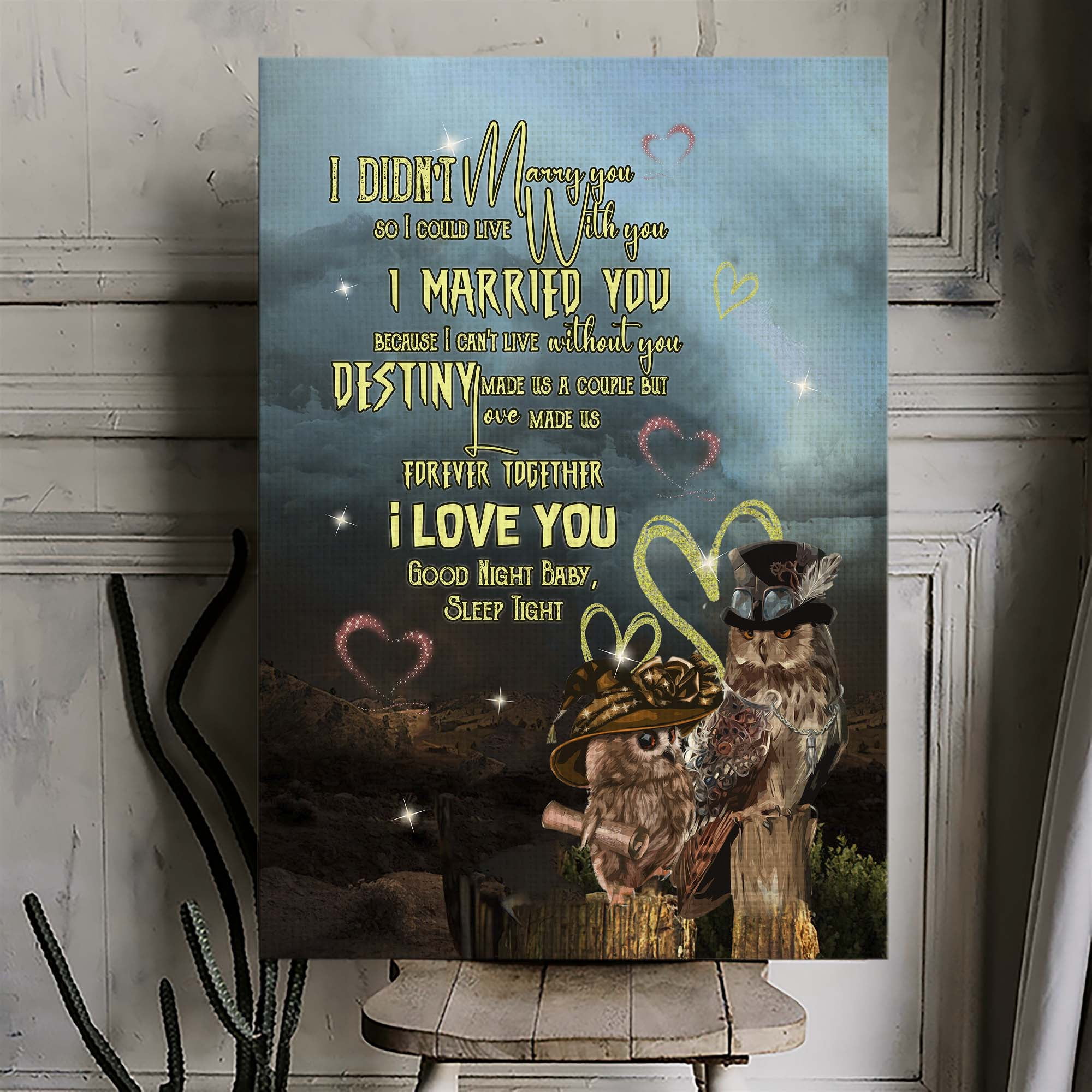 Romantic Owl Canvas – "I Didn't Marry You To Live With You" – Love ...