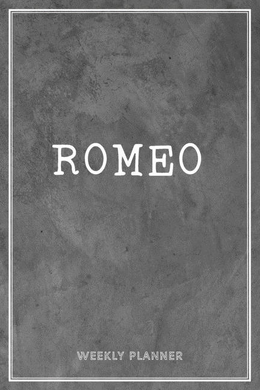 Romeo Weekly Planner: Custom Personal Name To Do List Academic Schedule ...