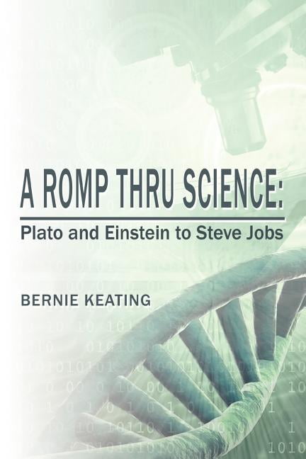 Romp Thru Science : Plato and Einstein to Steve Jobs - Walmart.com