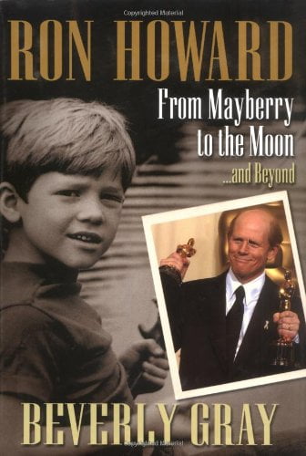 Pre-Owned Ron Howard: From Mayberry to the Moon...and Beyond - Walmart.com