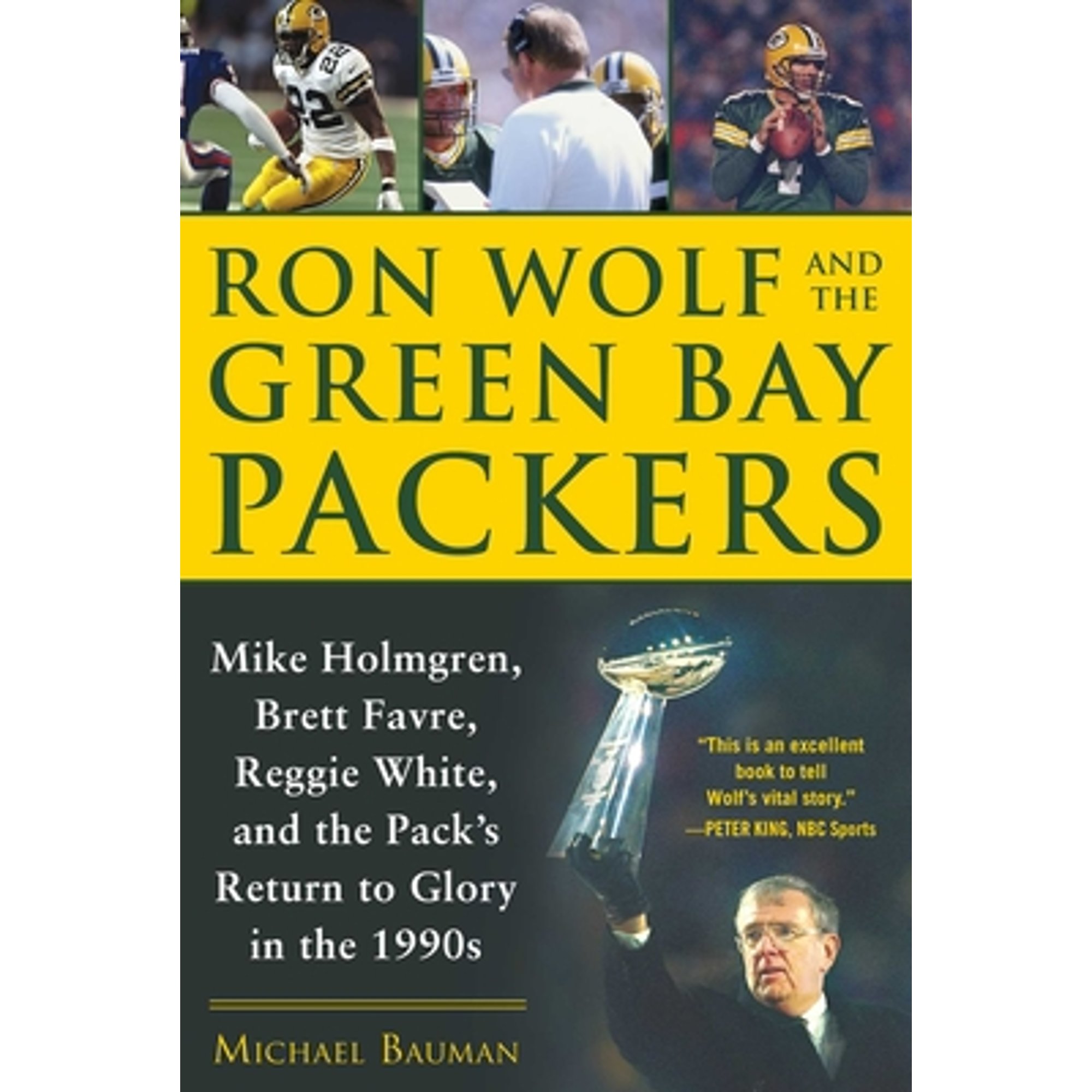 Pre-Owned Ron Wolf and the Green Bay Packers: Mike Holmgren, Brett ...