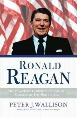 Pre-Owned Ronald Reagan: The Power of Conviction and the Success of His ...