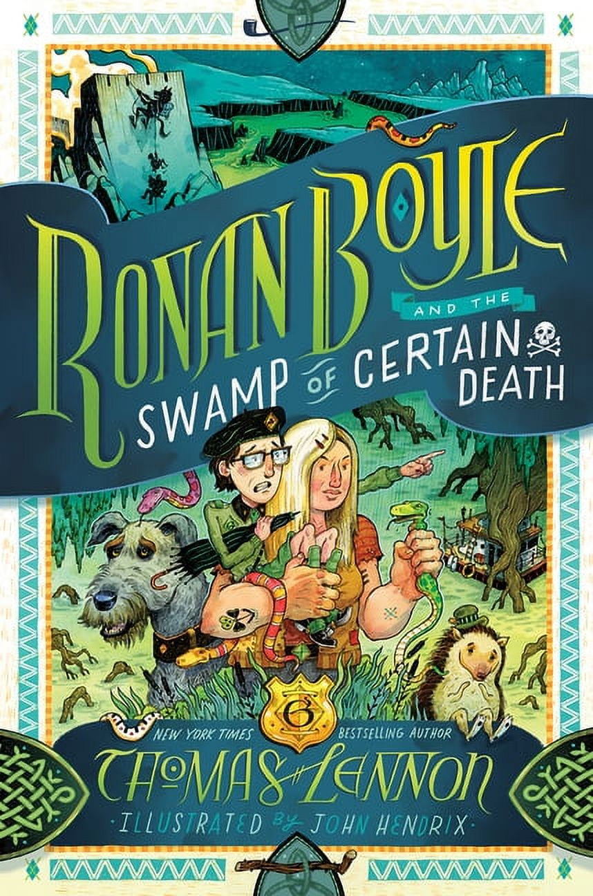 Ronan Boyle: Ronan Boyle and the Swamp of Certain Death (Ronan Boyle #2 ...