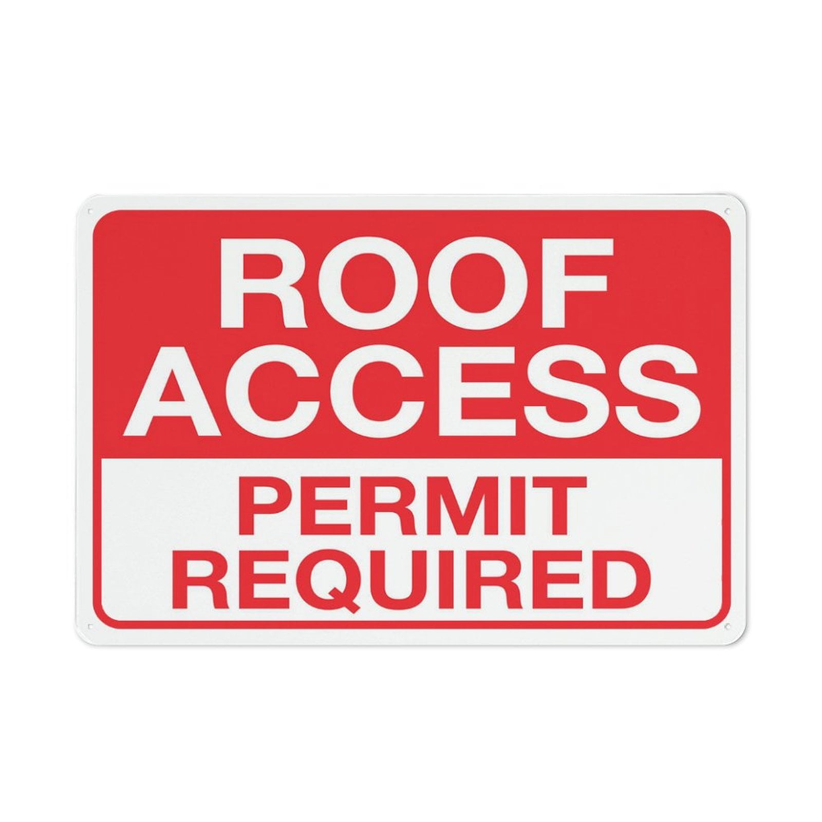 Roof Access Permit Required Sign 8X12 Inch Rust Free Aluminum Easy To ...