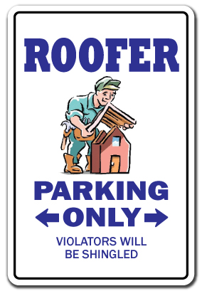 Roofer Decal | Indoor/Outdoor | Funny Home Décor for Garages, Living ...