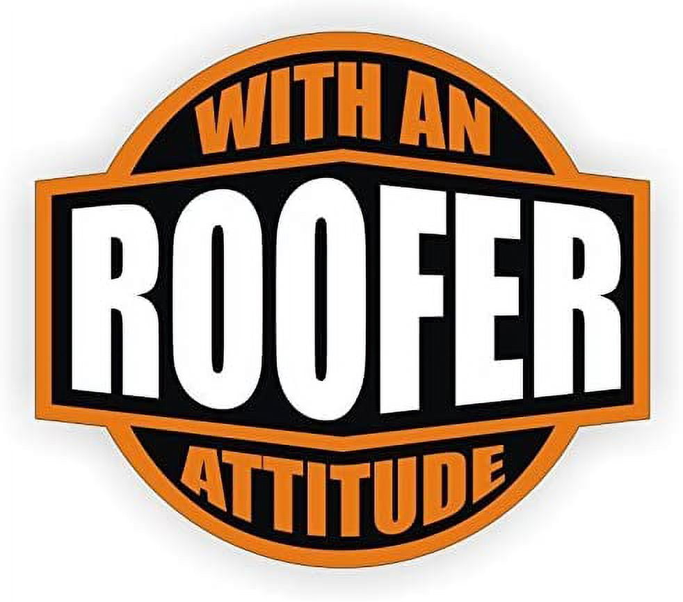 Roofer With An Attitude Hard Hat Sticker / Helmet Decal Label Lunch ...