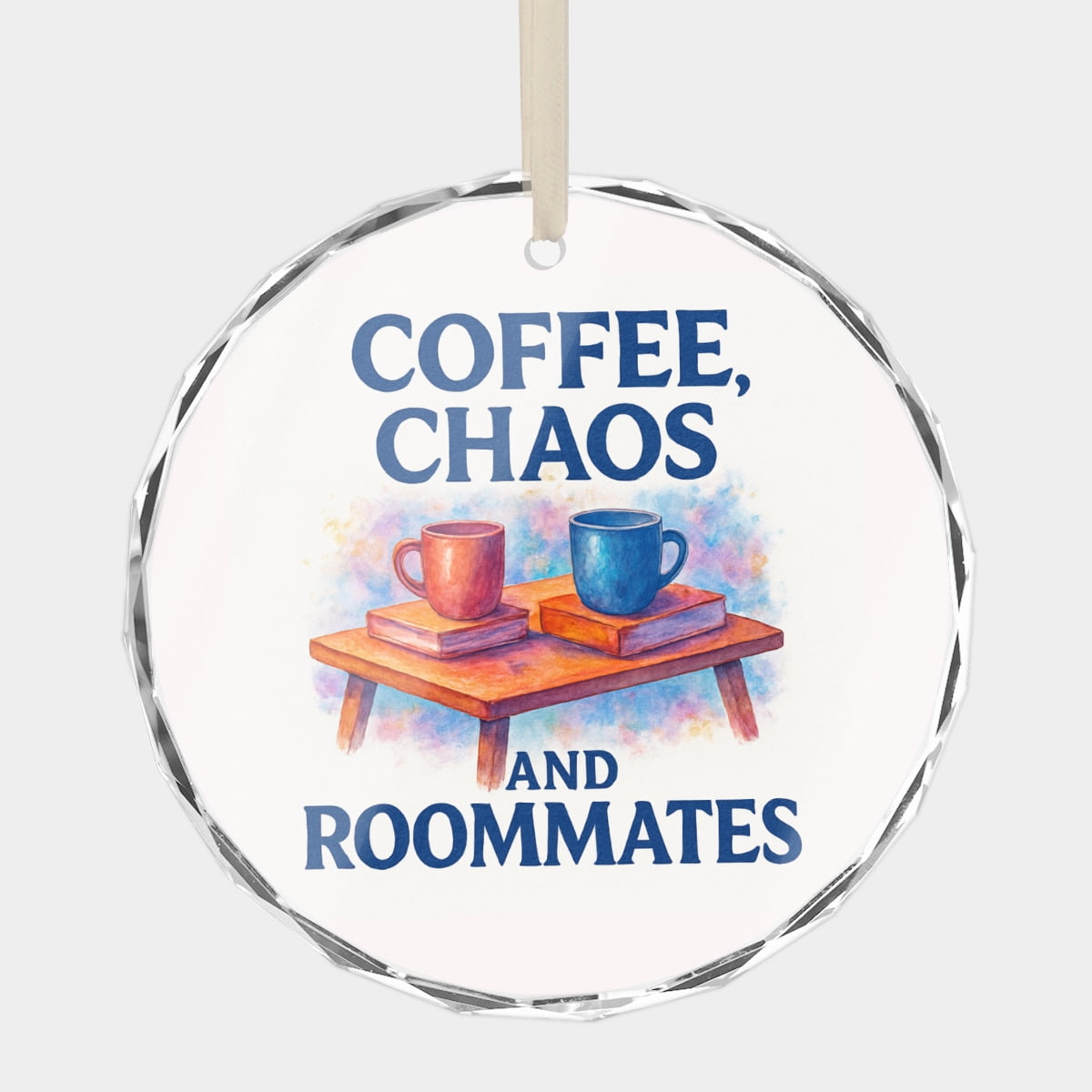 Roomates, Funny Humor Roomie Quote Phrase for Dorm Friend 3" Crystal ...