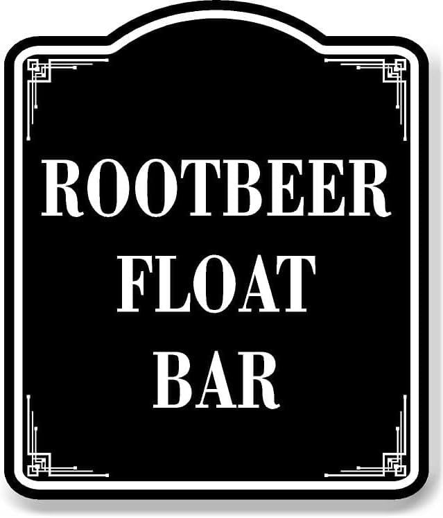 Rootbeer Float Bar BLACK Aluminum Composite Sign, 15"x18" - Walmart.com