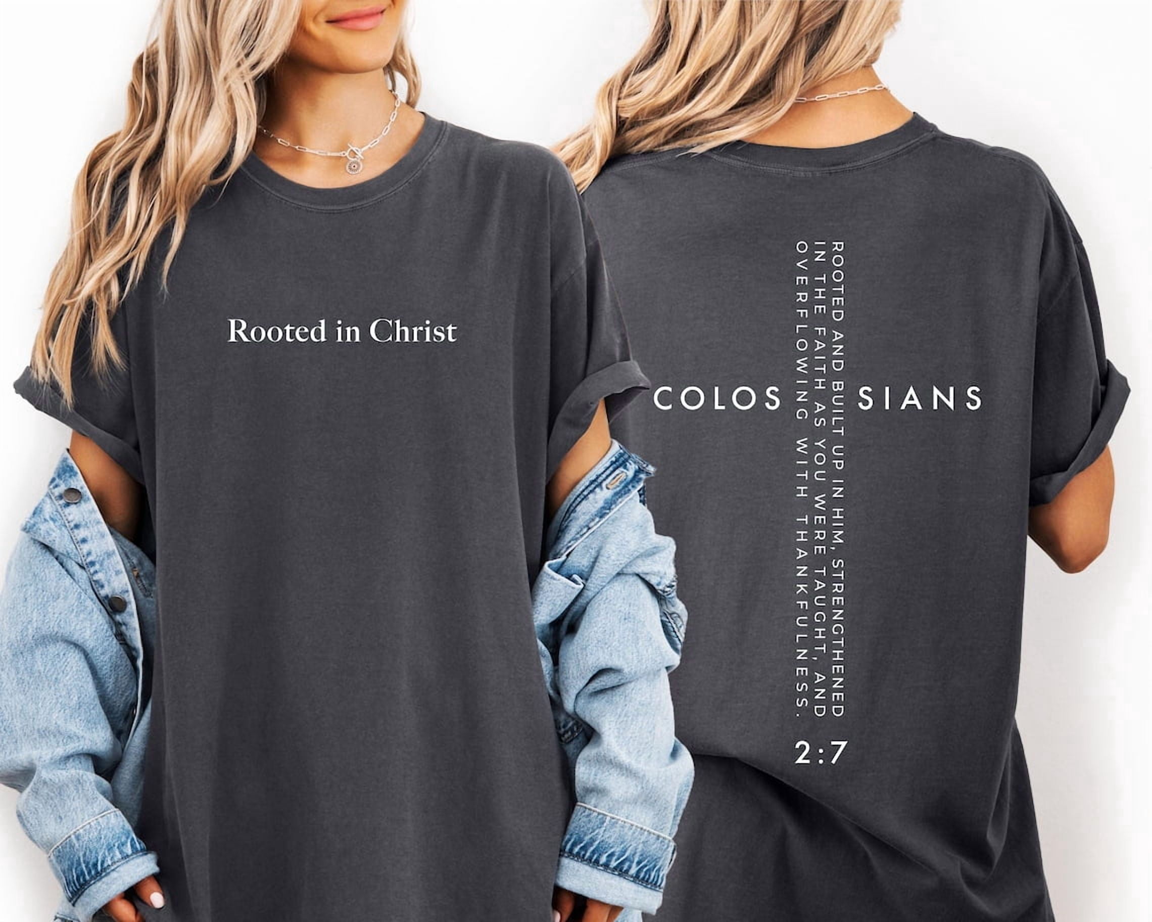 Rooted in Christ Colossians 2:7 Christian T-Shirt - Walmart.com