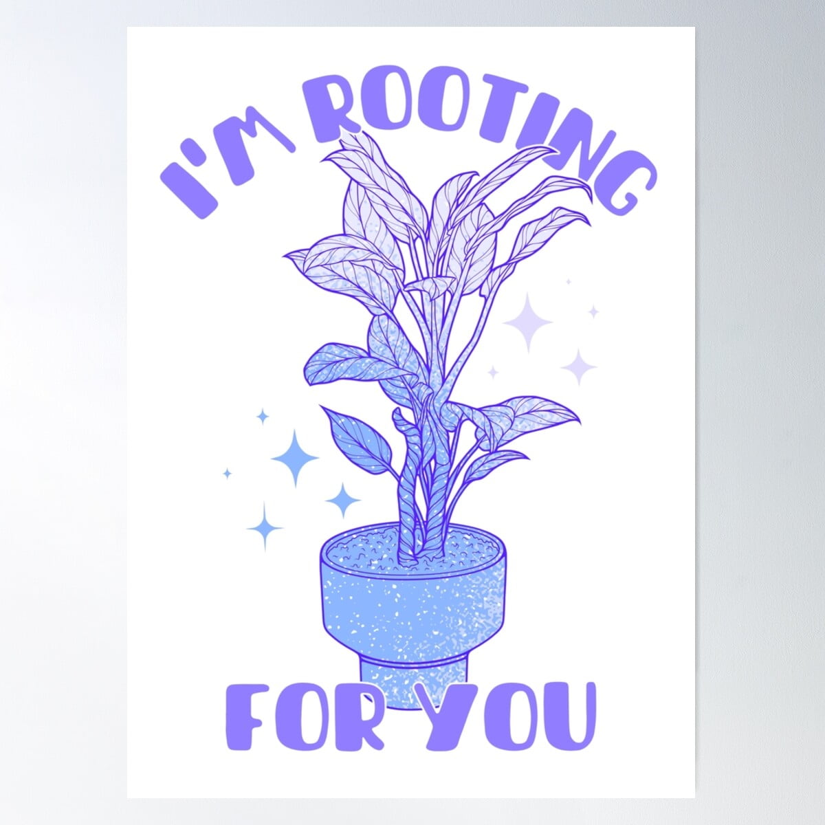 Rooting For You (Violet) Poster Wall Art, Modern Wall Decor For Living ...